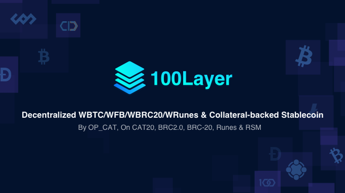 100Layer | Stablecoin/WBTC on BRC-100